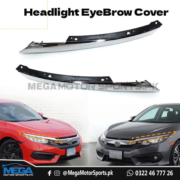 Honda Civic X Chrome Headlight Eyebrows Cover For 2016 - 2021 – Mega ...