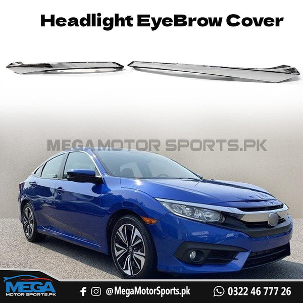 Honda Civic X Chrome Headlight Eyebrows Cover For 2016 - 2021 – Mega ...